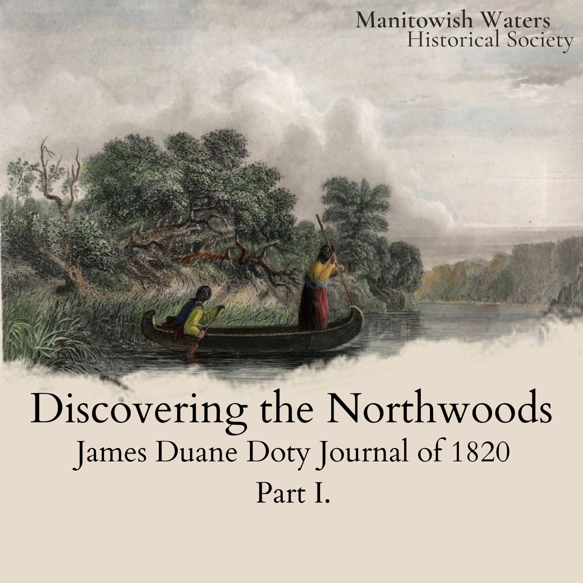 James Duane Doty Journal of 1820 Part I. - Manitowish Waters Historical ...