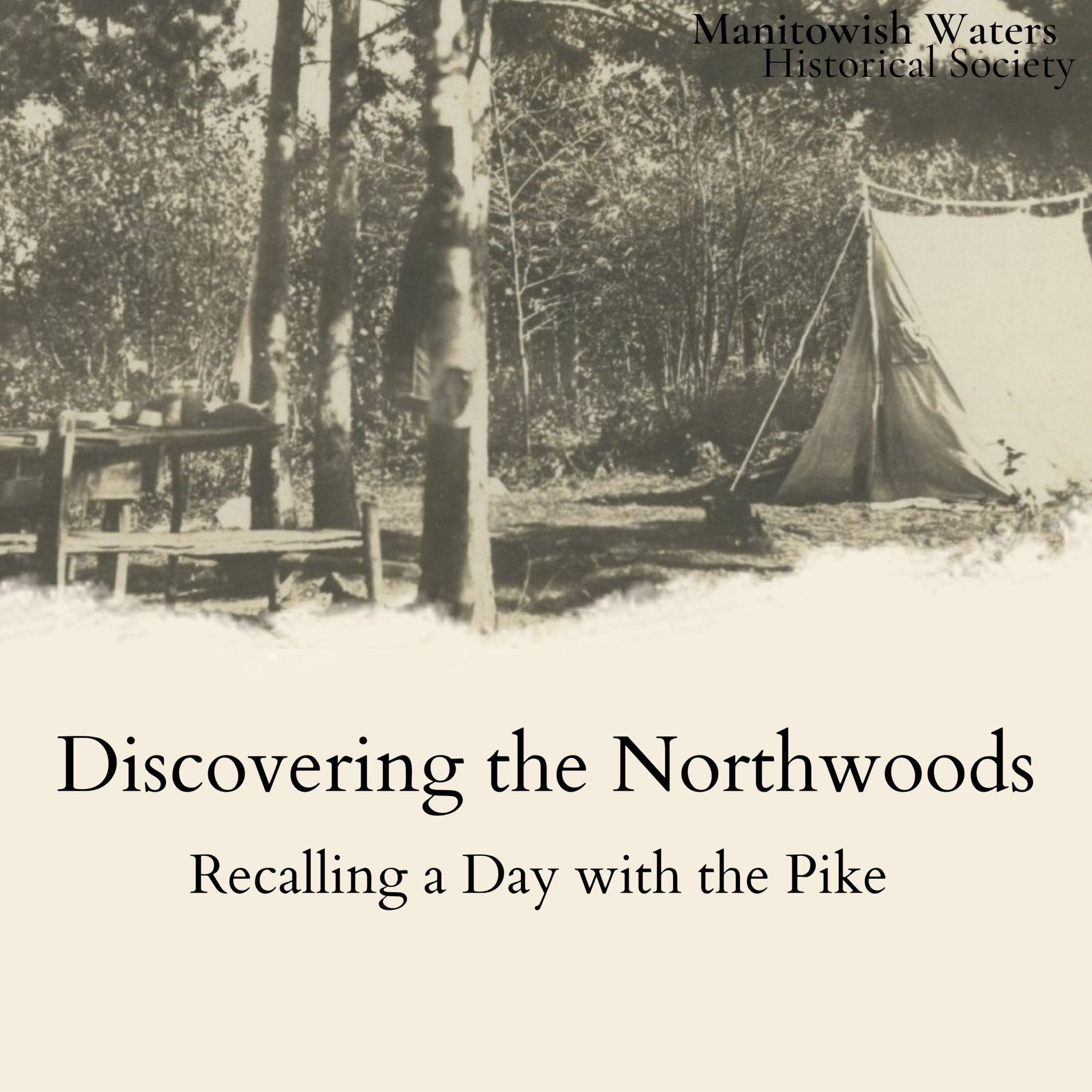 Recalling a Day with the Pike - Manitowish Waters Historical Society